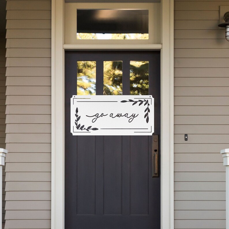 Go Away Outdoor Metal Sign Door Hanger Unwelcome Sign No - Etsy