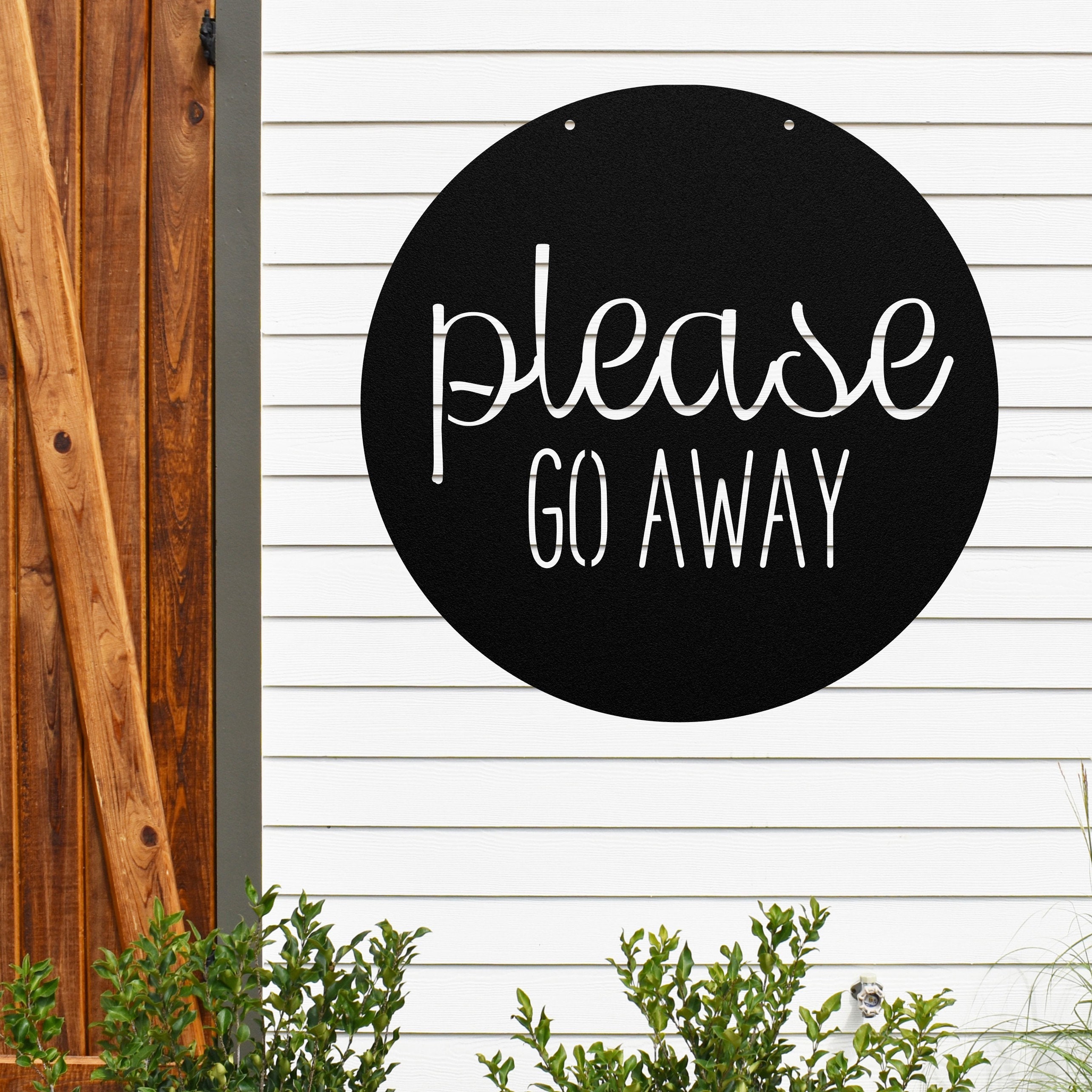 Please Go Away Outdoor Metal Sign Unwelcome Sign No | Etsy
