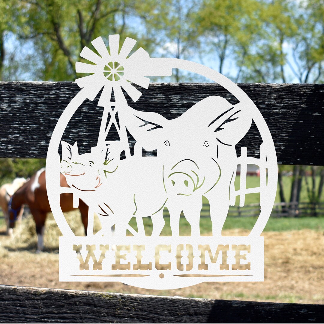 Pig Welcome Farm Sign ~ Metal Porch Sign | Metal Gate Sign | Farm ...