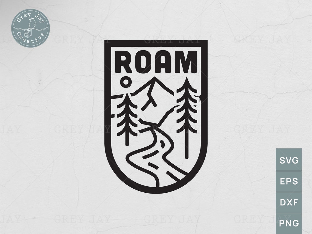 Roam SVG, PNG, EPS, Roam Cut File, Digital Files, Mountains, Trees ...