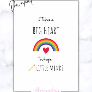 Printable Teacher Appreciation Thank You Gift It Takes a Big Heart to ...