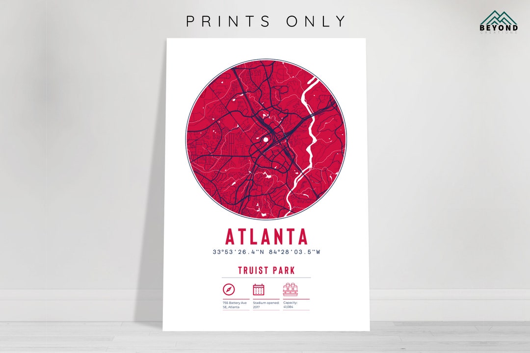 Atlanta Braves Truist Park Minimalist Map Prints Baseball MLB Gift Dad ...