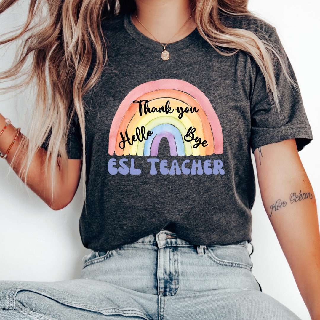 ESL Teacher, ESL Teacher Shirt, Teacher Tshirt, Gift for ESL Teacher ...