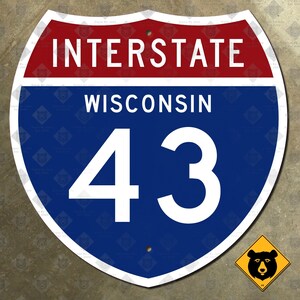 Wisconsin Interstate Route 43 Highway Marker Road Sign 1957 Green Bay ...