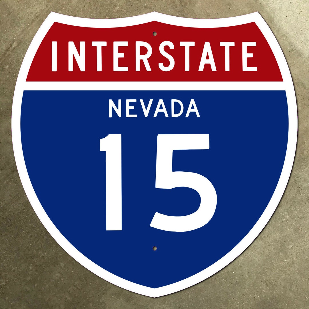 Nevada Interstate Route 15 Highway Marker Road Sign Las Vegas 1957 - Etsy