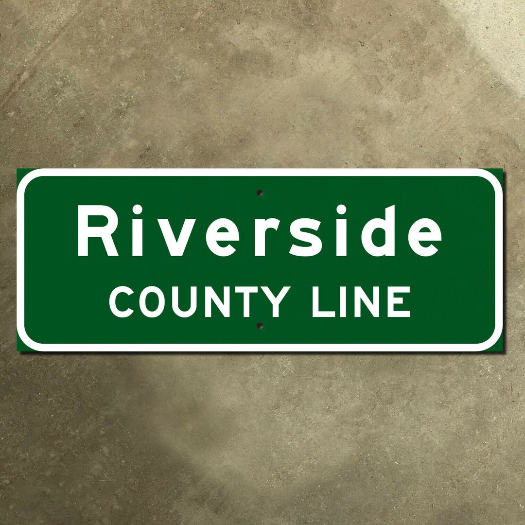 Riverside California County Line Highway Road Sign Green Freeway 1959 ...