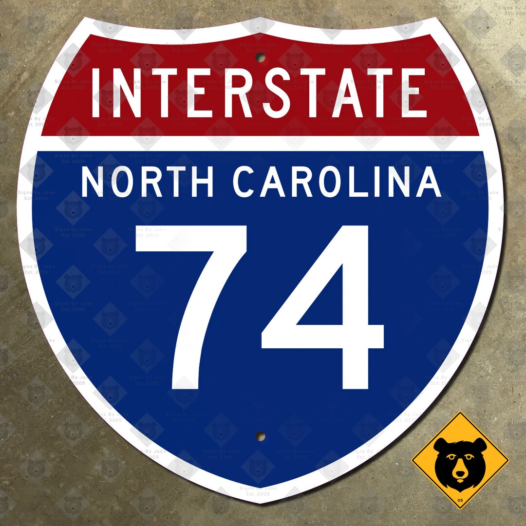 North Carolina Interstate 74 Route Marker Sign Winston-salem Mount Airy ...