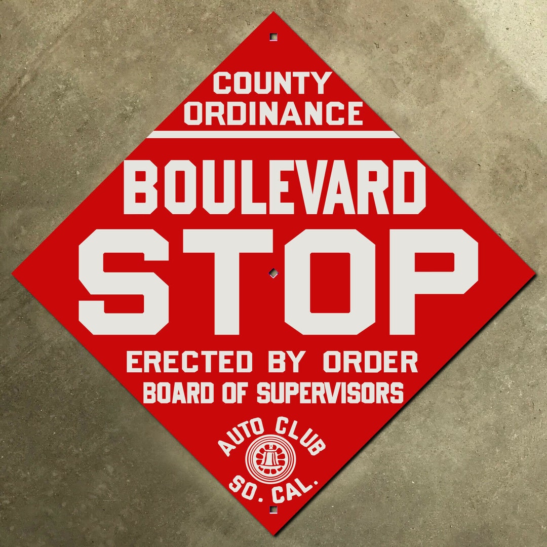 California ACSC Boulevard Stop County Highway Road Sign Auto Club AAA ...
