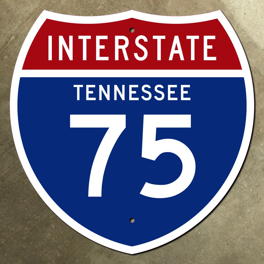 Tennessee Interstate Route 75 Highway Marker Road Sign 1957 Knoxville ...