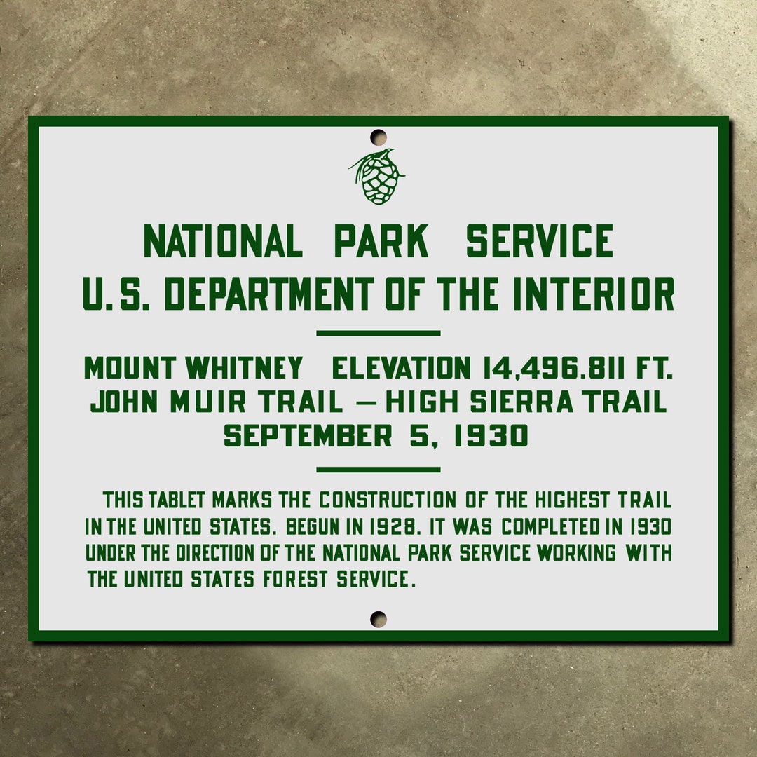Mount Whitney Summit Sign California Park Service USDI John Muir ...