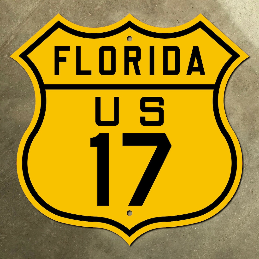 Florida US Route 17 Highway Marker Road Sign Punta Gorda Jacksonville ...