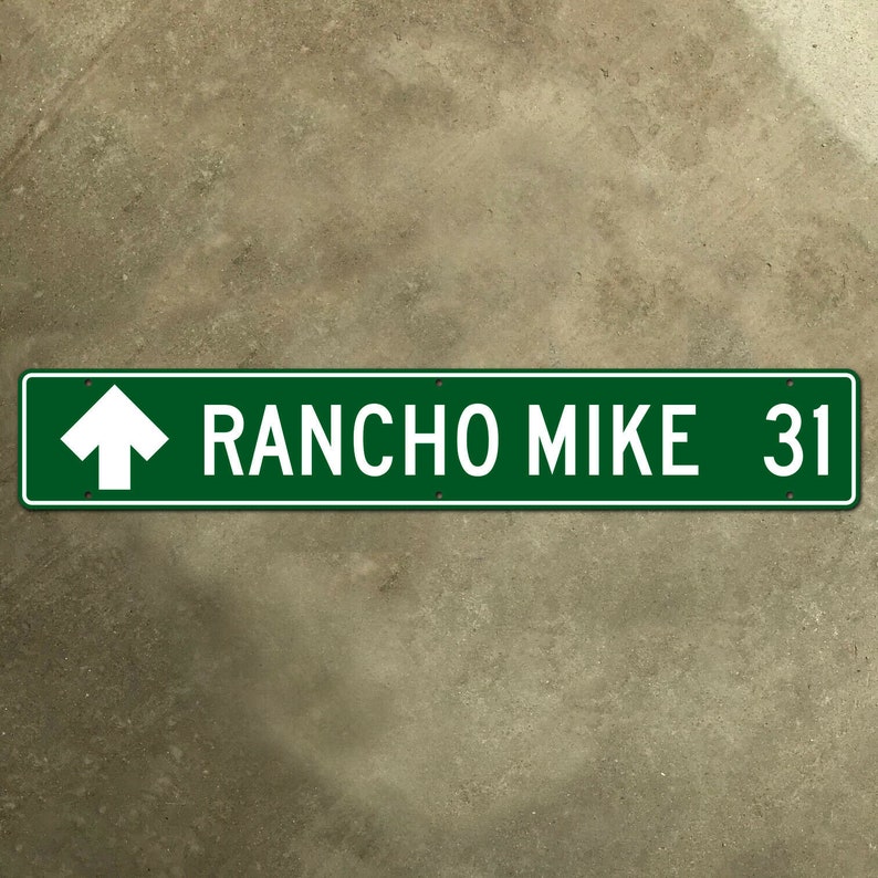 Mexico Highway Road Guide Sign Rancho Mike 31 Baja California Norte ...