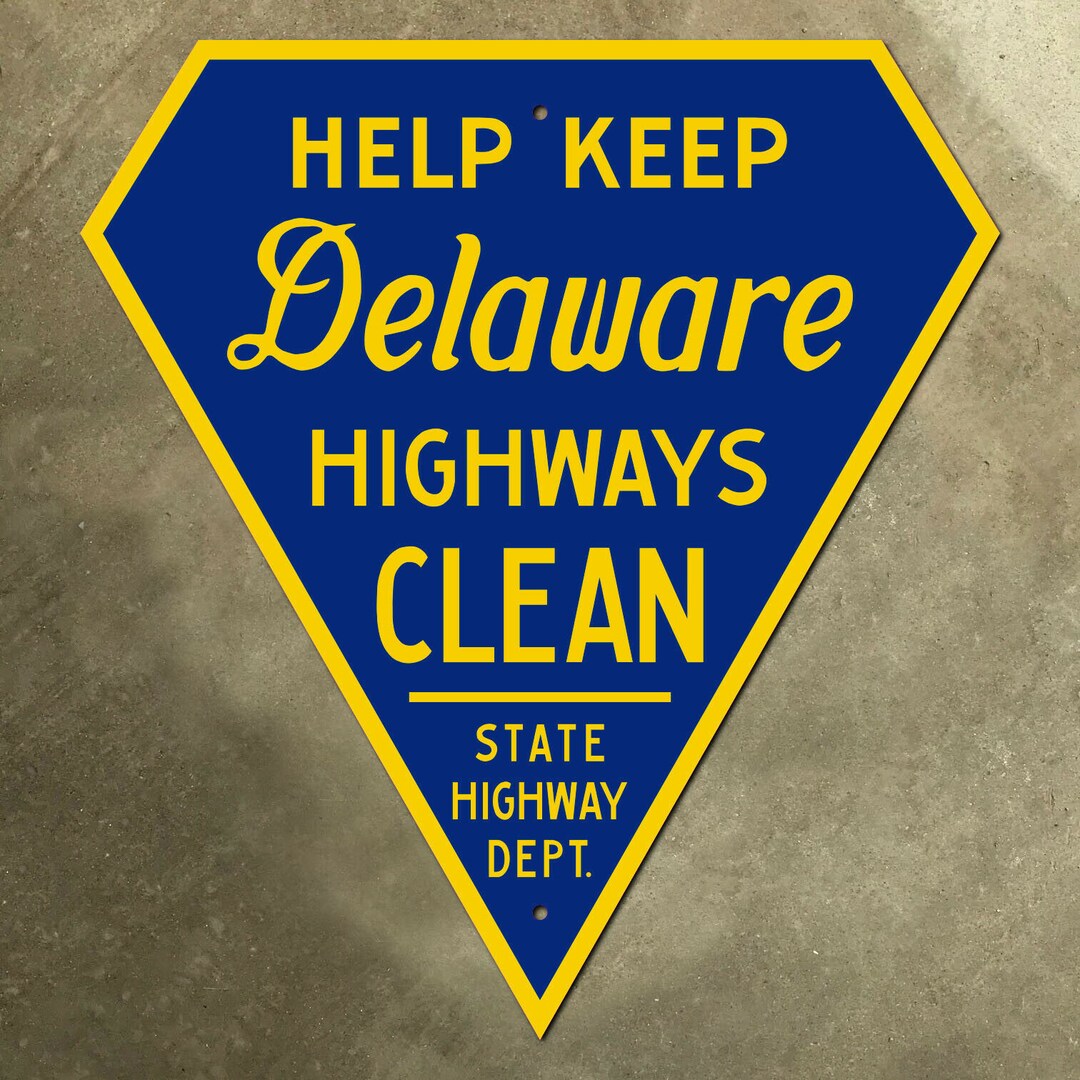 Delaware Help Keep Highways Clean Marker Road Sign Litter Environment ...