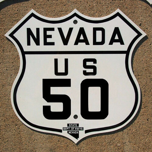 Nevada US Route 50 Marker Road Sign Lincoln Highway Loneliest - Etsy