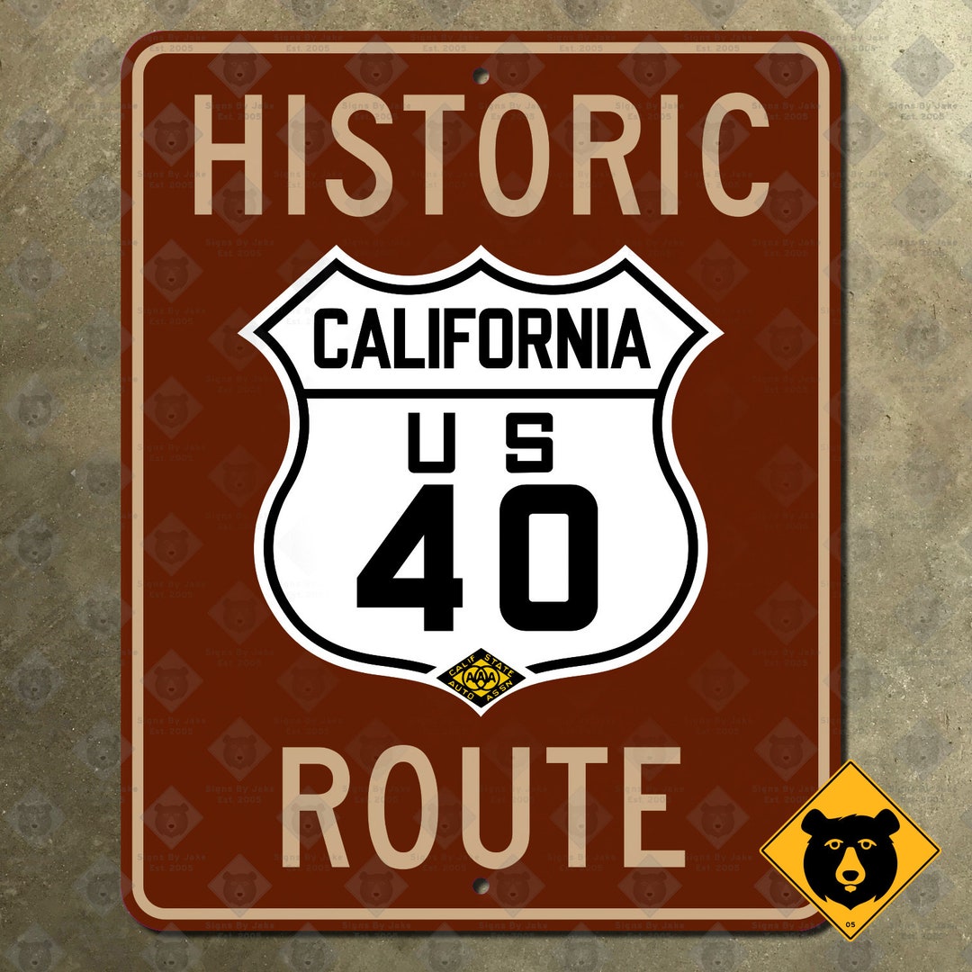 California Historic Route US 40 Highway National Road Sign San ...