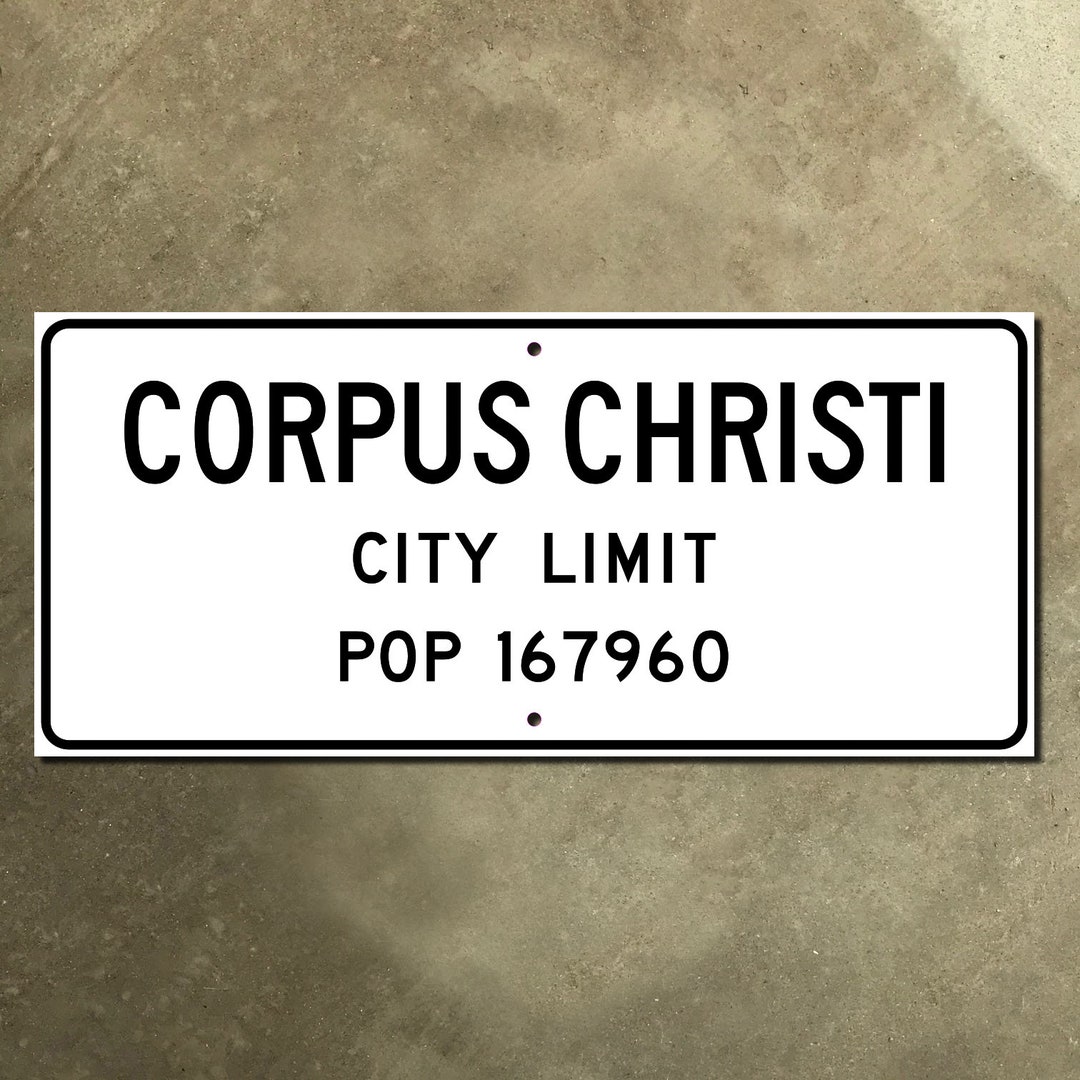 Corpus Christi Texas City Limit Road Sign Padre Island Gulf Coast 1956 ...