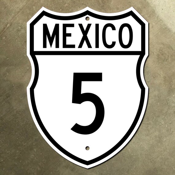 Mexico Route 5 Highway Road Sign Mexicali San Felipe Baja - Etsy