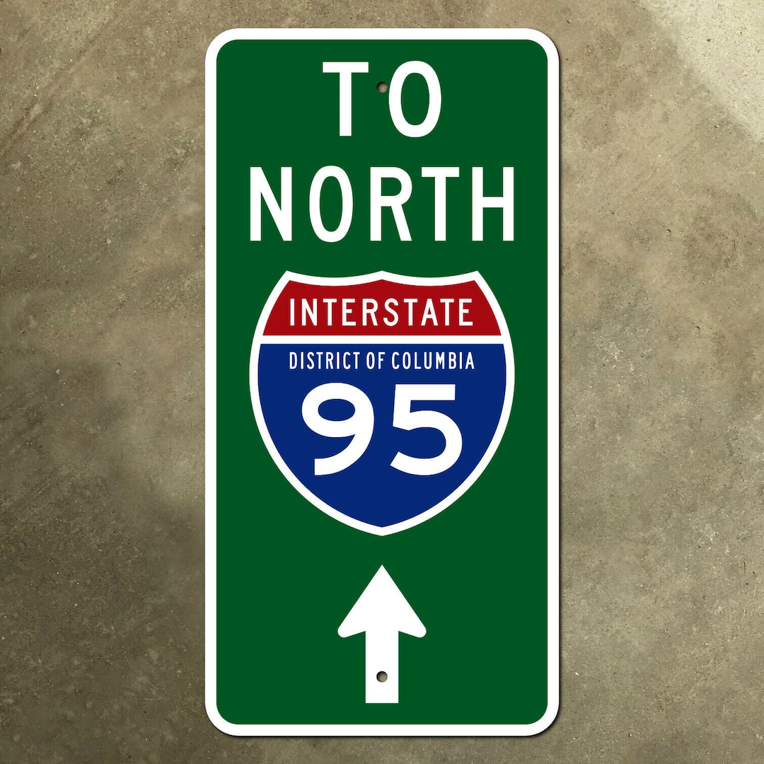 Washington DC Interstate 95 North Highway Road Guide Sign Arrow ...