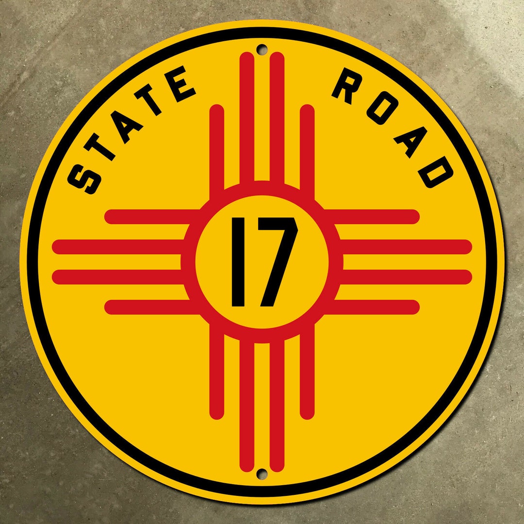 New Mexico Zia Route 17 Highway Marker Road Sign Chama - Etsy