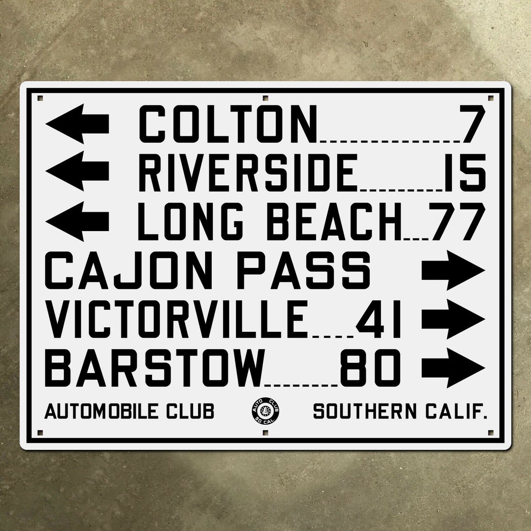 ACSC Highway Sign Colton Victorville Long Beach California US Route 91 ...