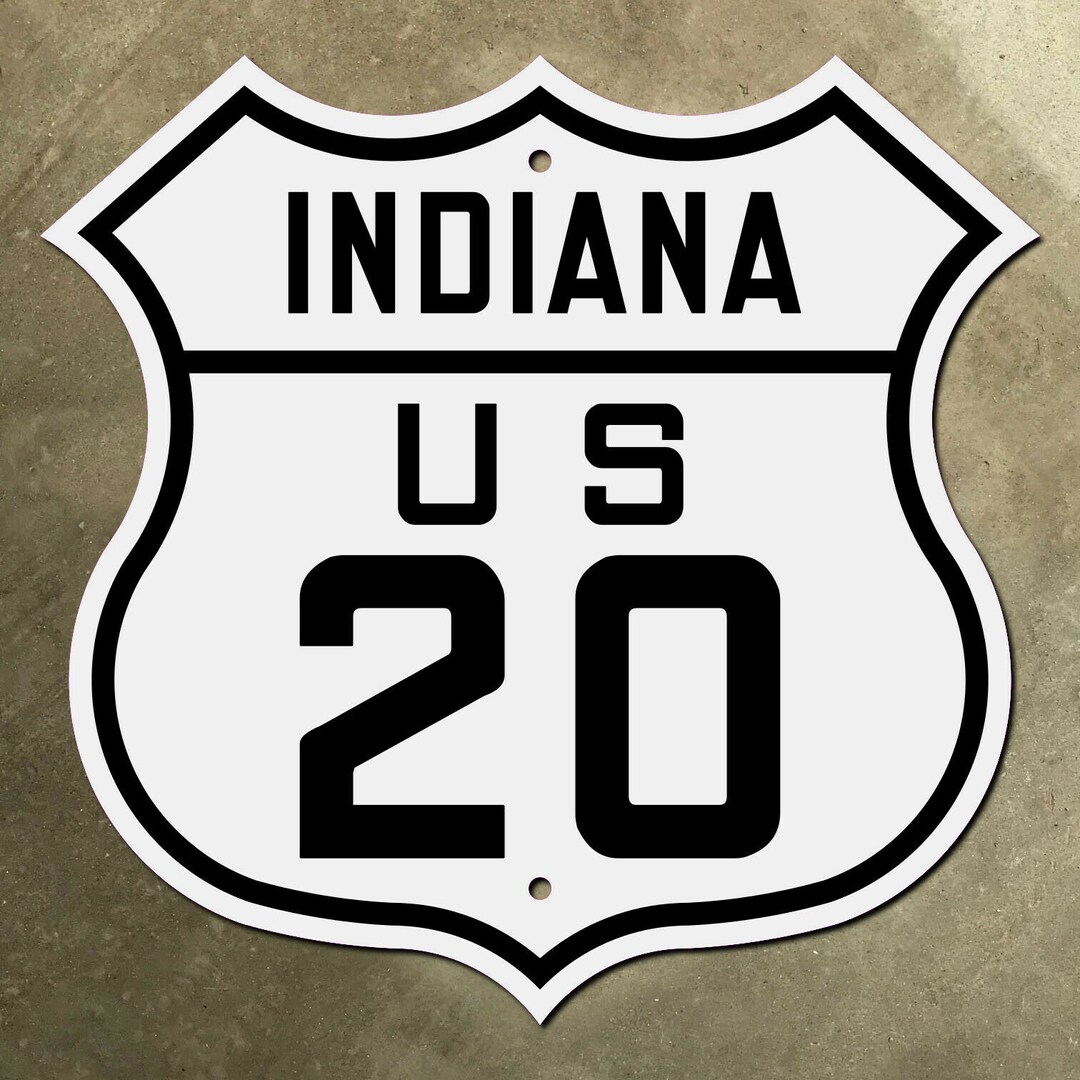Indiana US Route 20 Highway Marker Road Sign Shield South Bend - Etsy