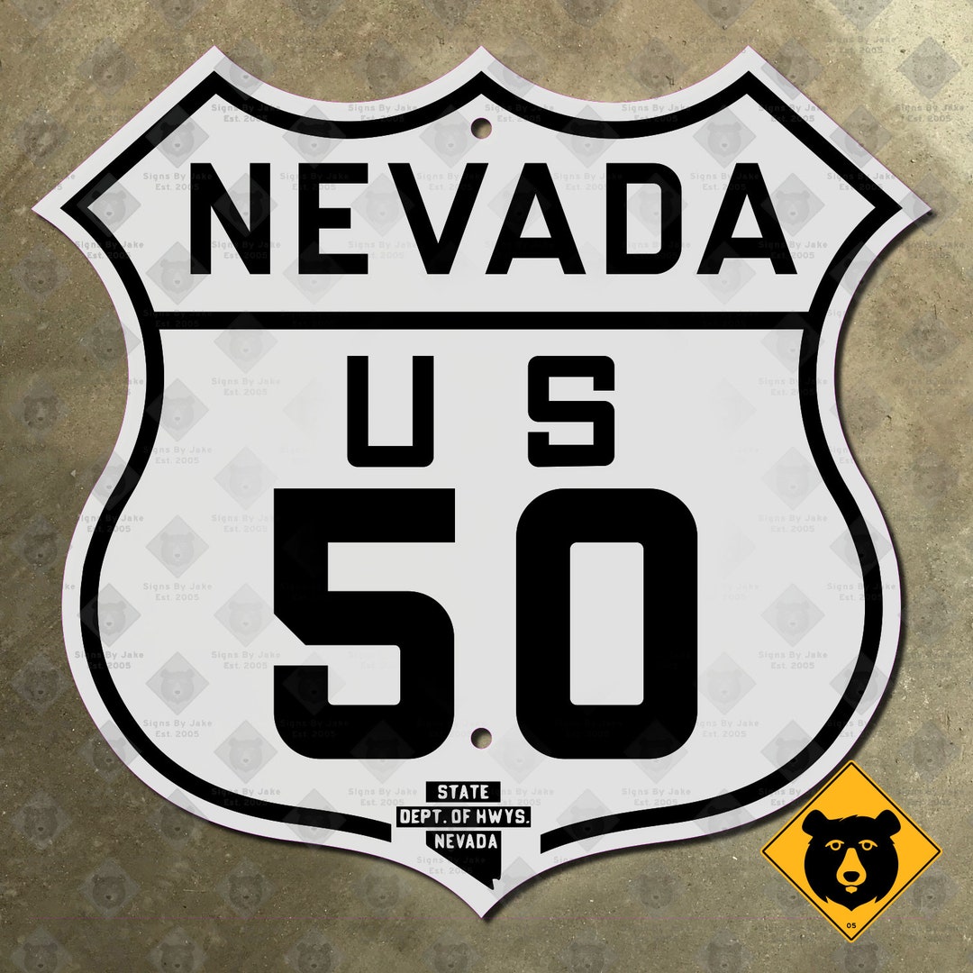 Nevada US Route 50 Marker Road Sign Lincoln Highway Loneliest Road ...