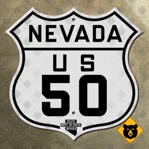 Nevada US Route 50 Marker Road Sign Lincoln Highway Loneliest Road ...
