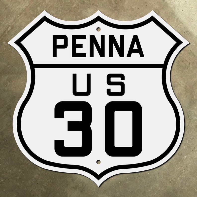 Pennsylvania US 30 Lincoln Highway Marker Road Sign Penna - Etsy