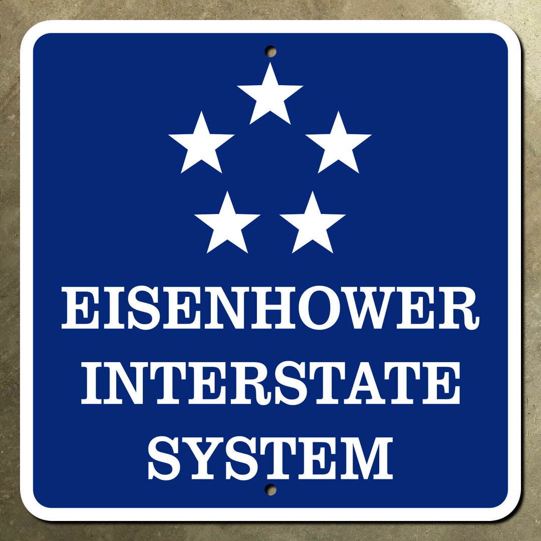 Eisenhower Interstate System Highway Marker Road Sign Route Shield 1956 ...