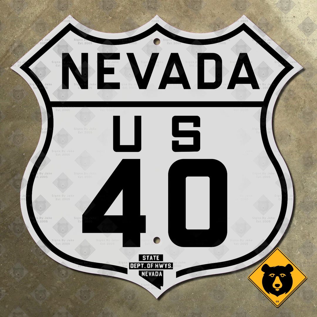 Nevada US Route 40 Highway Road Sign Victory Highway Reno Lincoln Elko ...