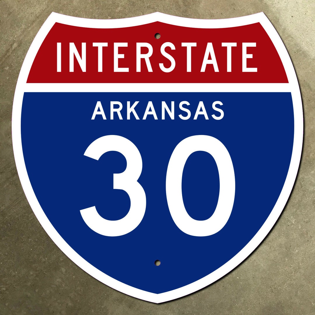 Arkansas Interstate Route 30 Highway Marker Road Sign 1957 Texarkana - Etsy