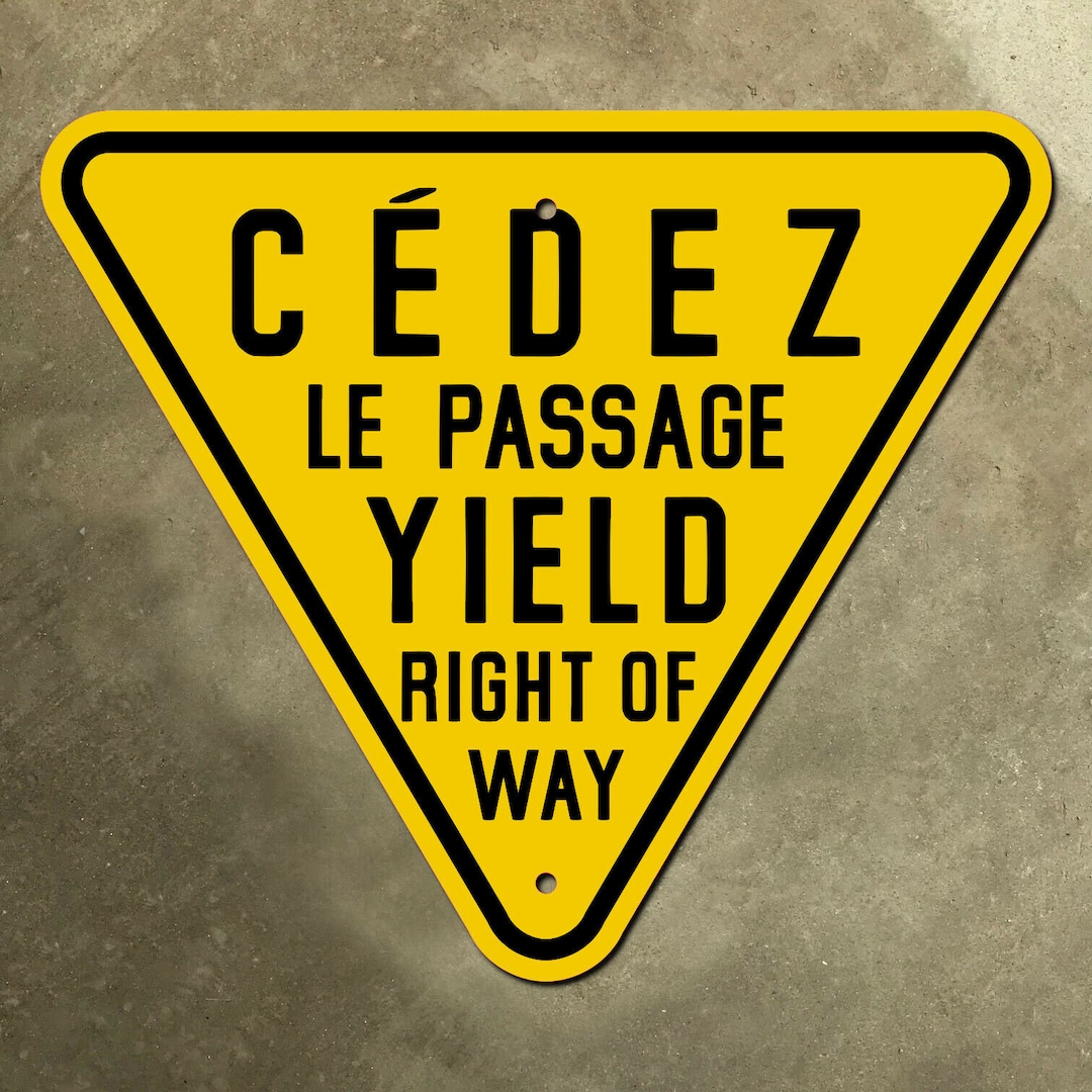 Quebec Canada CEDEZ La Passage YIELD Right of Way Highway Road Sign ...