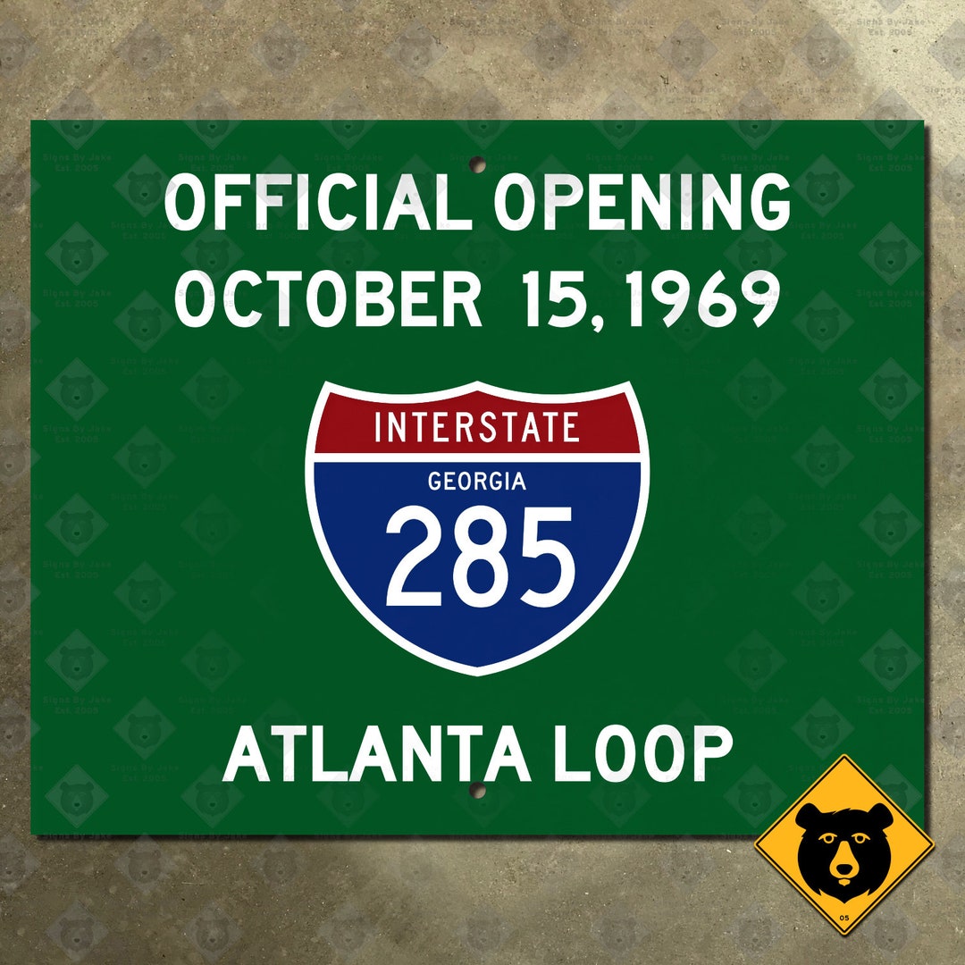 Georgia Interstate 285 Atlanta Loop Highway Road Sign Opening 1969 - Etsy