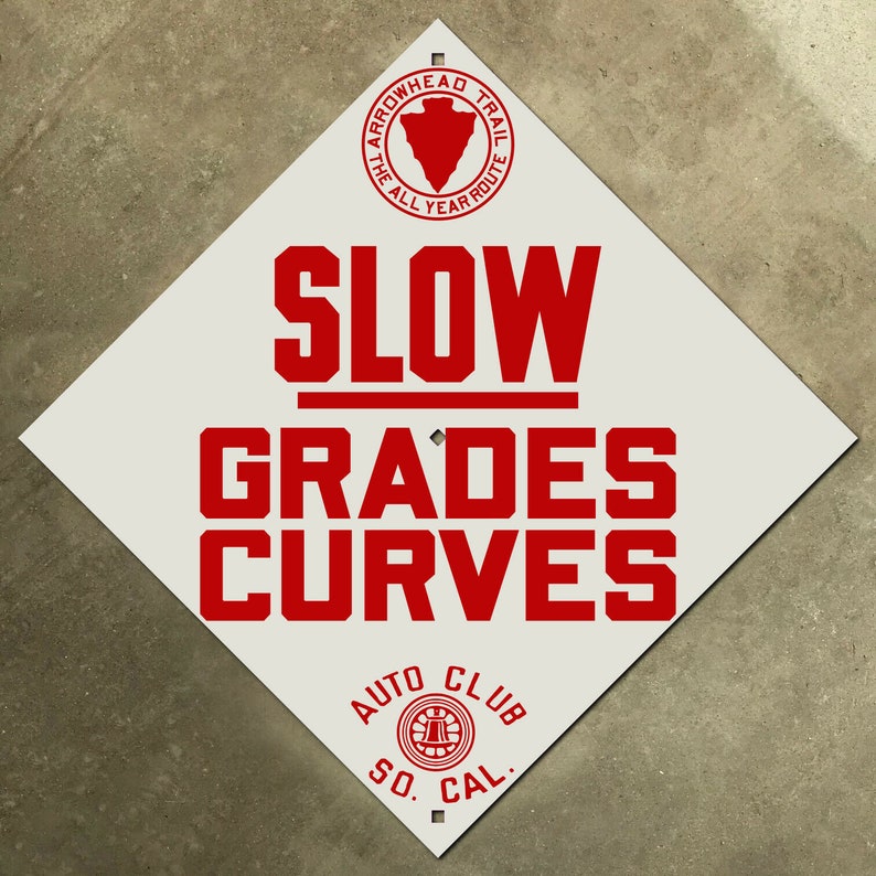 Arrowhead Trail Grades Curves Nevada ACSC Highway Road Sign Auto Club ...