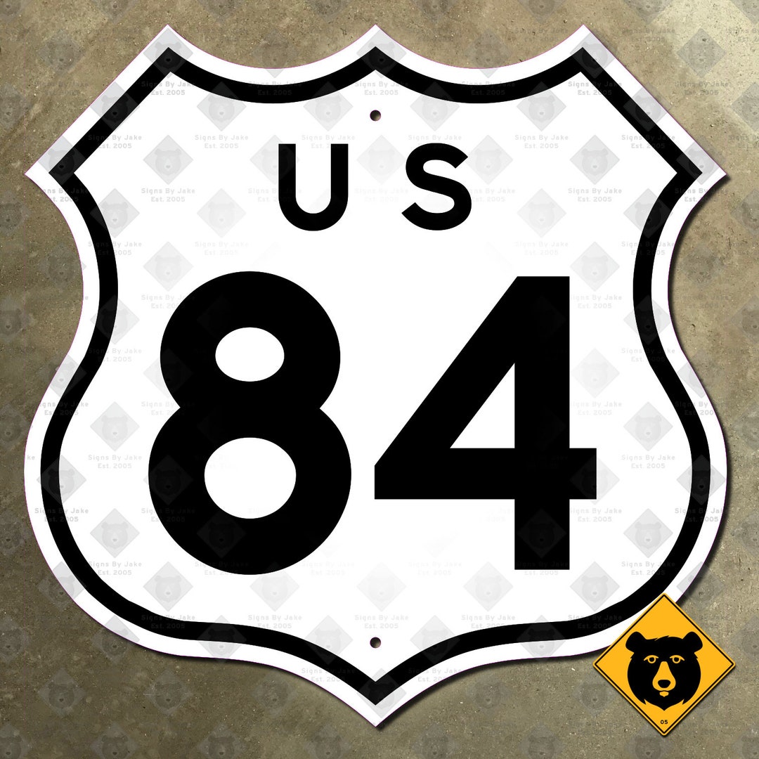 US Route 84 Highway Marker Sign 1957 Shield El Camino East West ...