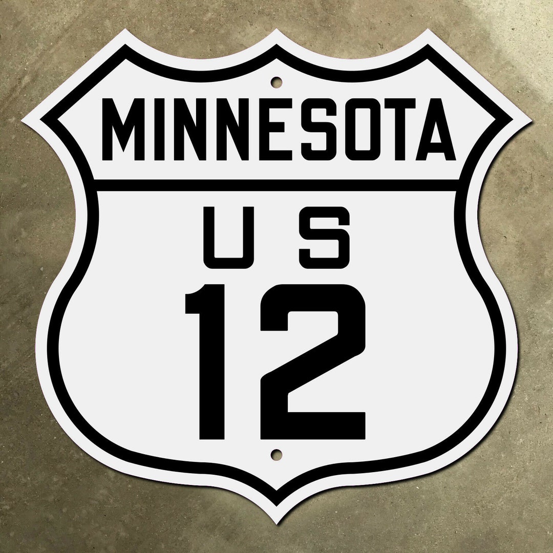 Minnesota US Route 12 Highway Marker Road Sign Minneapolis St. Paul ...