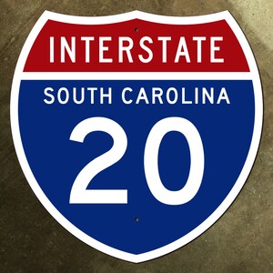 South Carolina Interstate Route 20 Highway Marker Road Sign 1957 ...