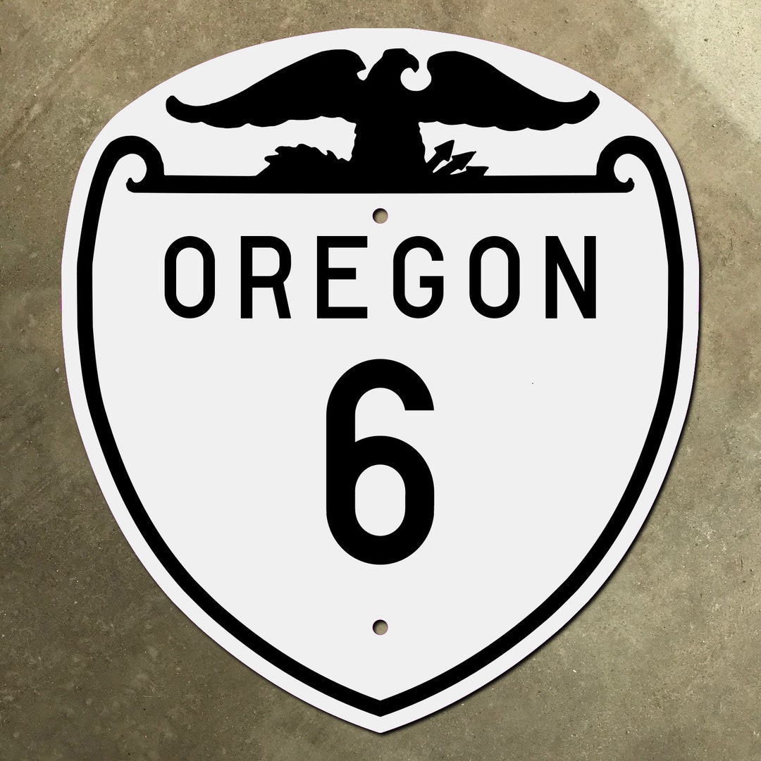 Oregon Route 6 Highway Marker Road Sign Shield Eagle Tillamook - Etsy