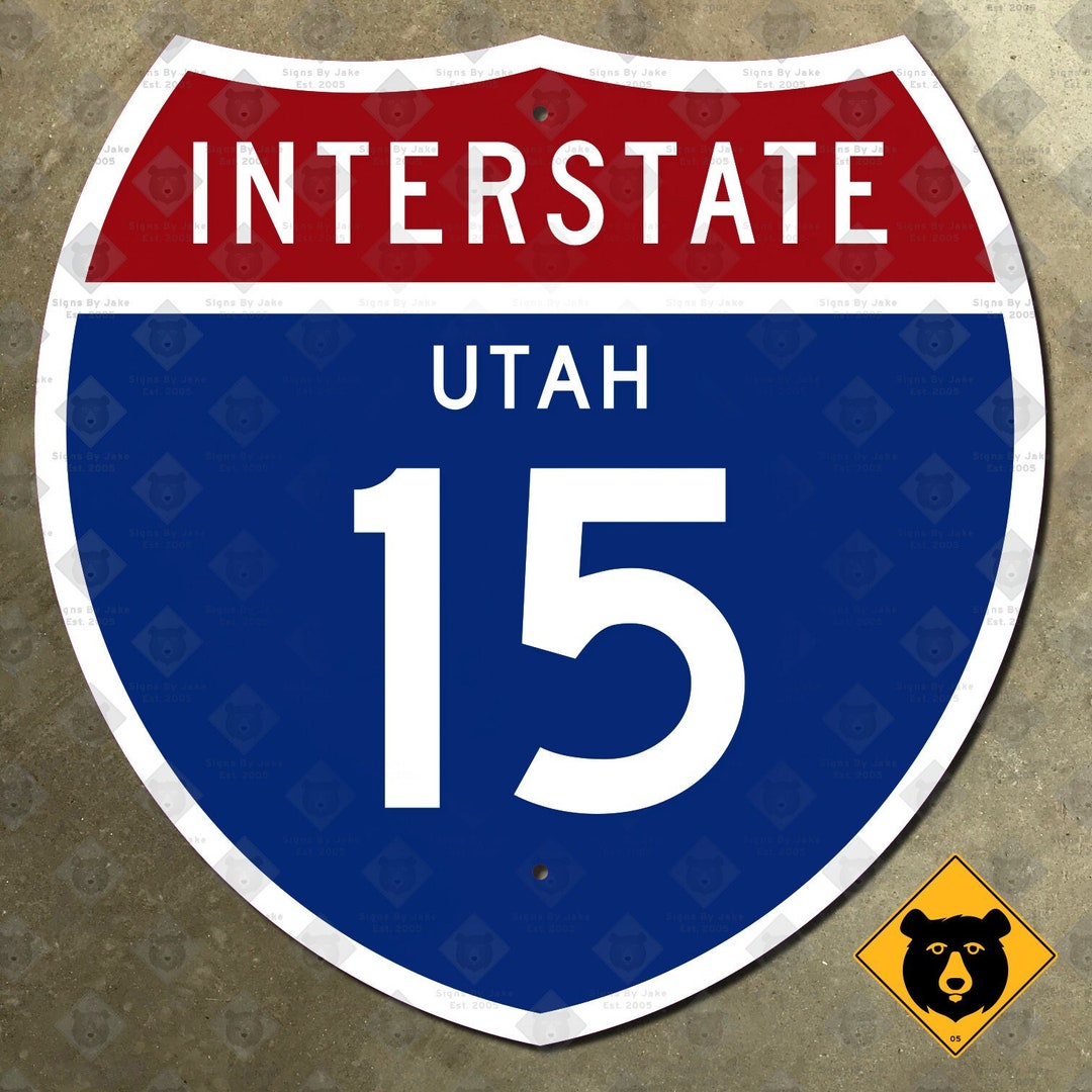 Utah Interstate Route 15 Highway Marker Road Sign 1957 Salt Lake City ...