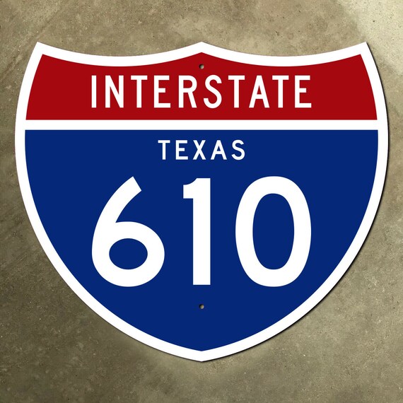 Texas interstate route 610 highway marker road sign Houston | Etsy