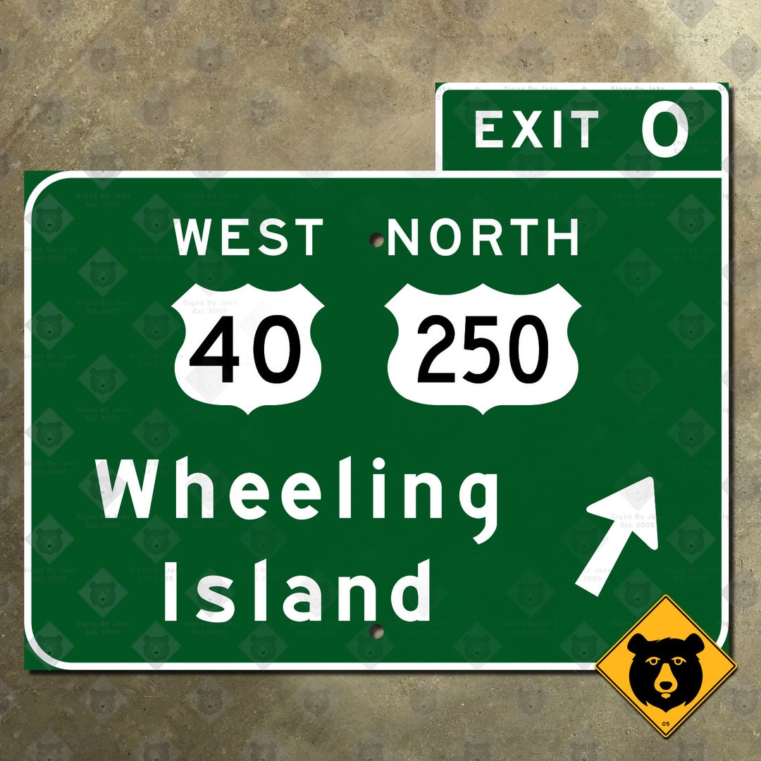 West Virginia Wheeling Island US Route 40 250 Exit 0 Highway Marker ...