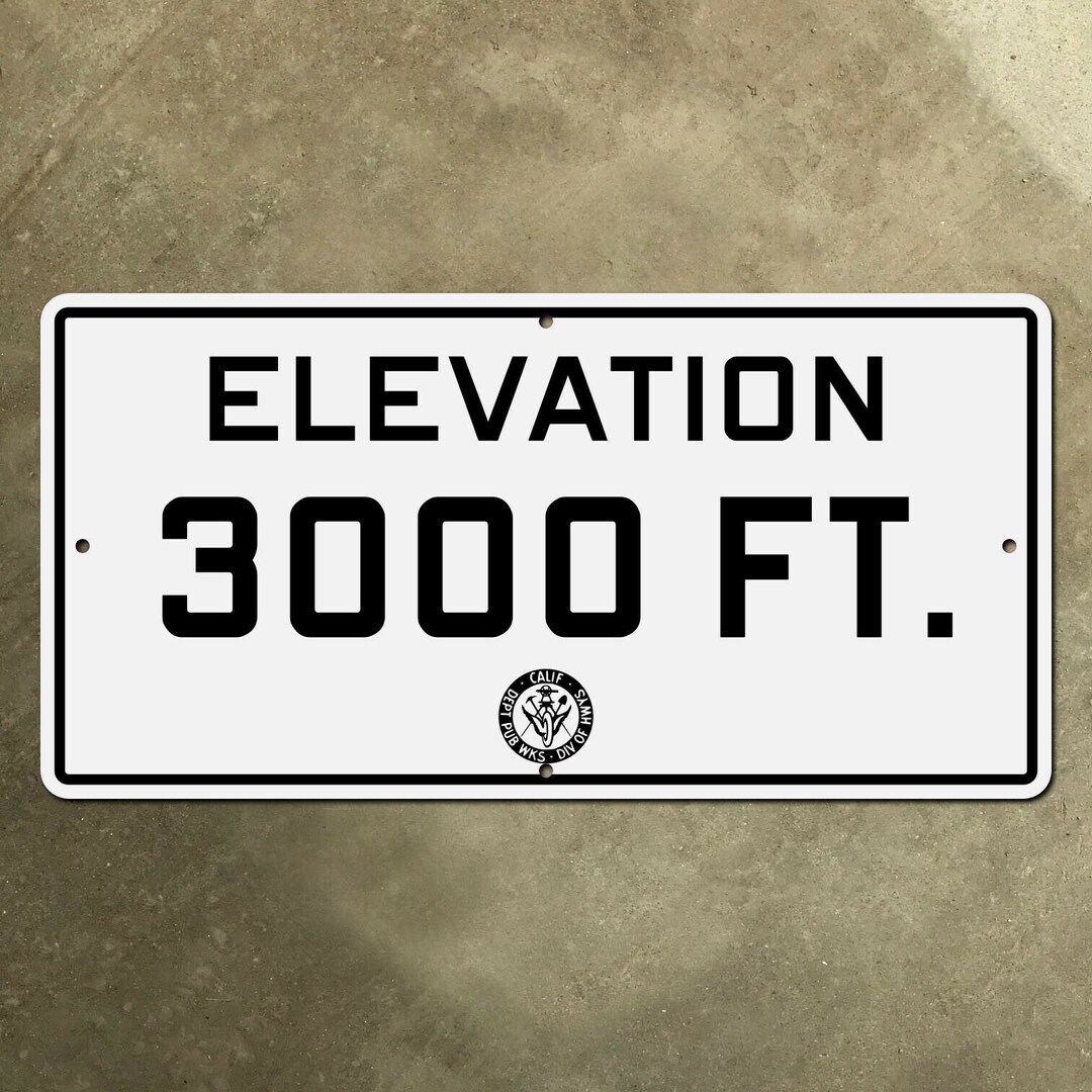 Elevation 3000 Feet California Highway Road Sign 1947 CDOH - Etsy