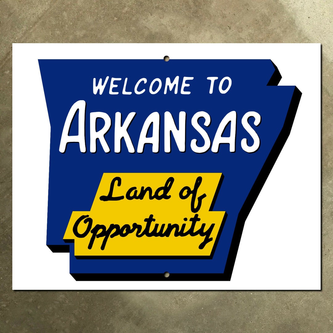 Welcome to Arkansas Highway Road Sign State Line 1960 Land of ...