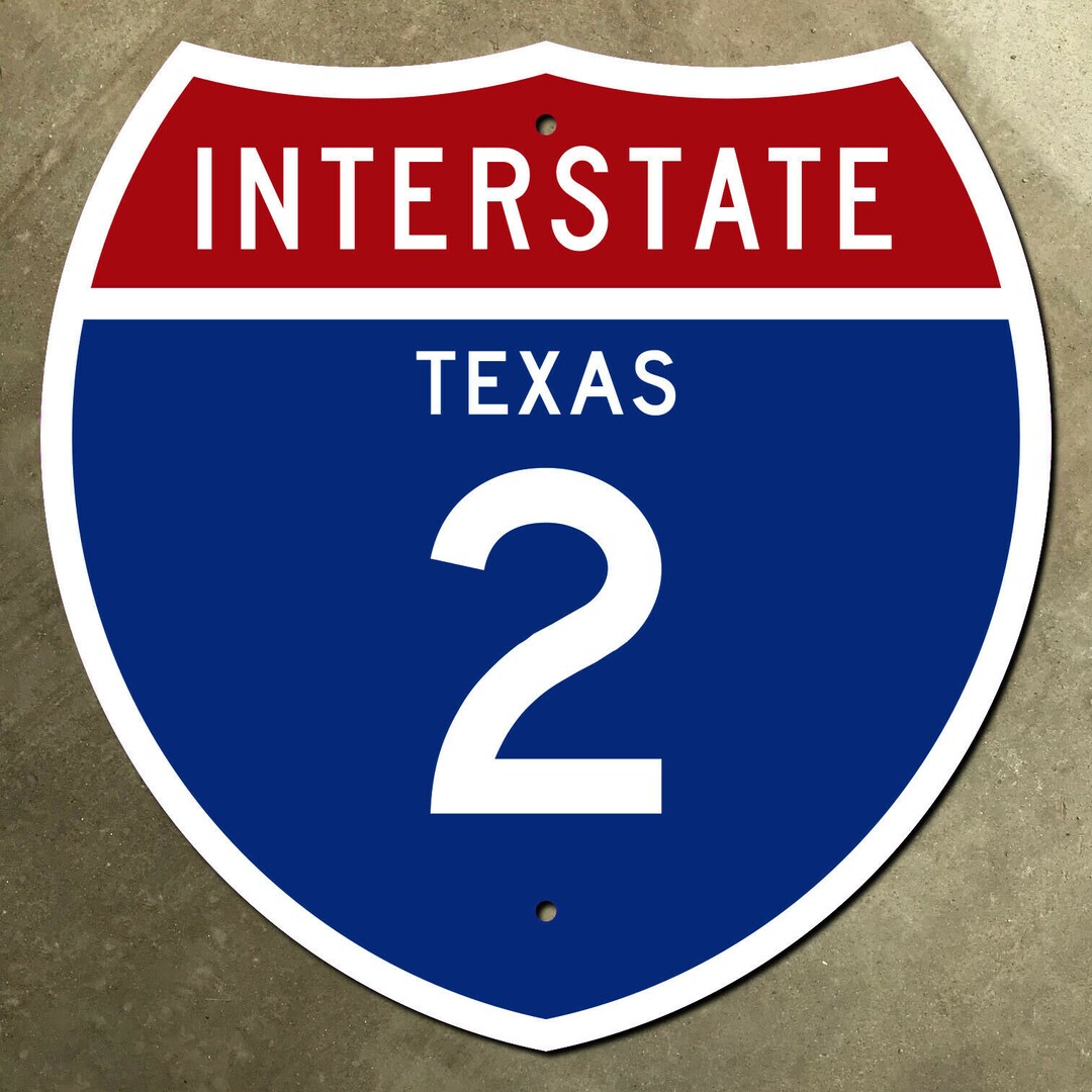 Texas Interstate Route 2 Highway Marker Road Sign 1957 Rio Grande ...