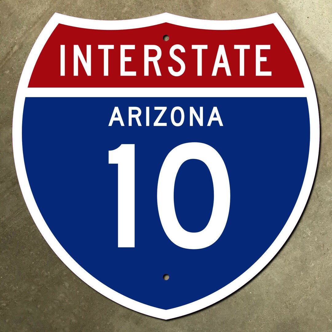 Arizona Interstate Route 10 Highway Marker Road Sign Phoenix Tucson ...