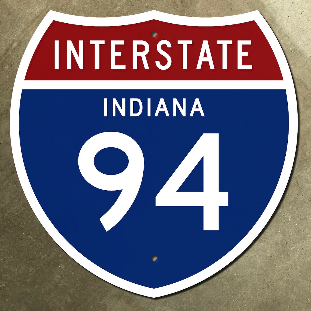 Indiana Interstate Route 94 Highway Marker Road Sign 1957 Munster ...