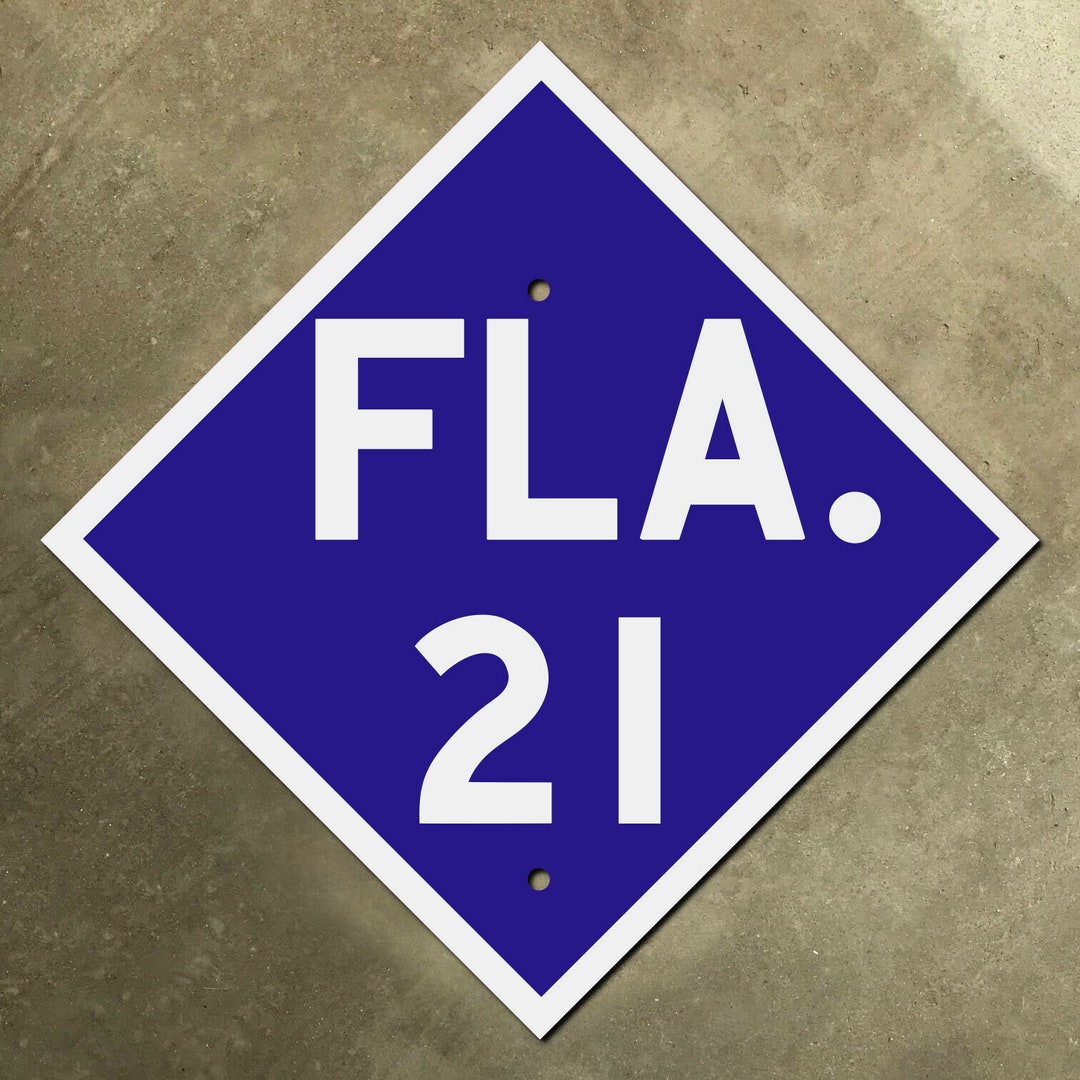 Florida State Route 21 Highway Marker Road Sign 1923 Blue Diamond - Etsy