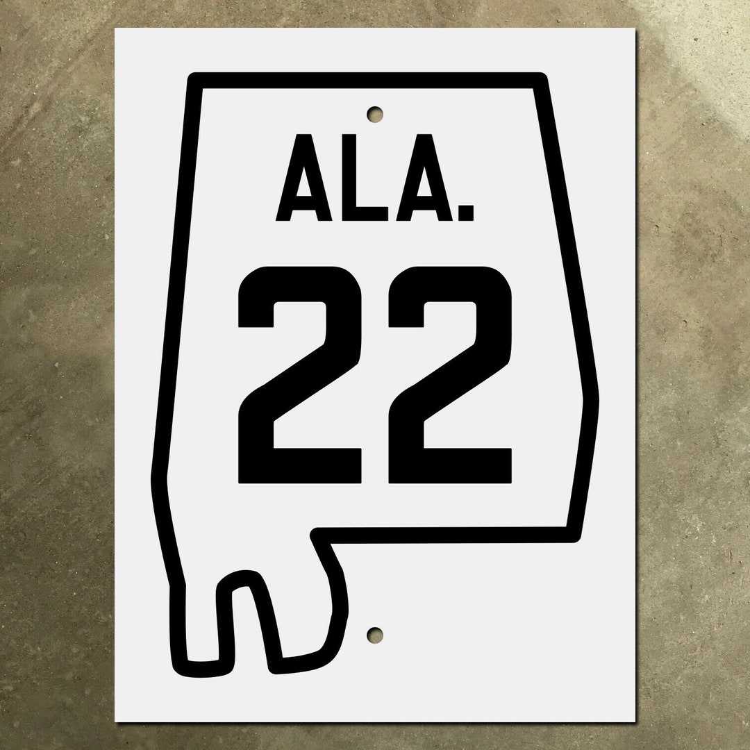 Alabama State Route 22 Highway Marker Road Sign 1934 ALA. Map - Etsy