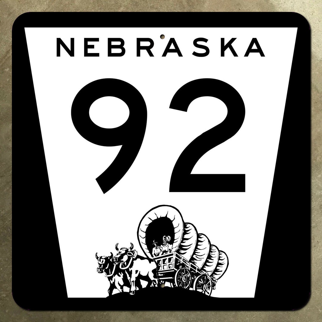 Nebraska Route 92 Highway Marker Road Sign Shield 1975 Conestoga Wagon ...