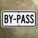 BY-PASS Highway Road Sign Route Marker Auxiliary Supplemental 1948 ...